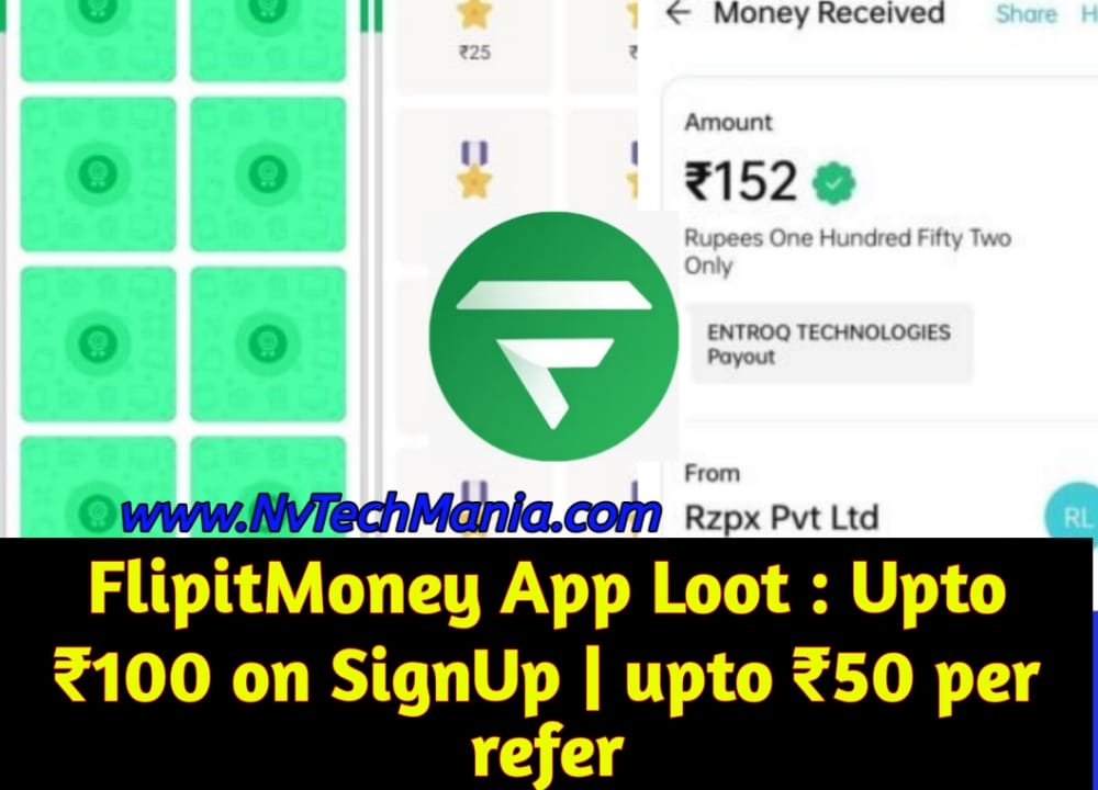 Flipit Money : Get Rs.50 on SignUp + Rs.25 per Refer | Instant Withdrawal - NvTechMania