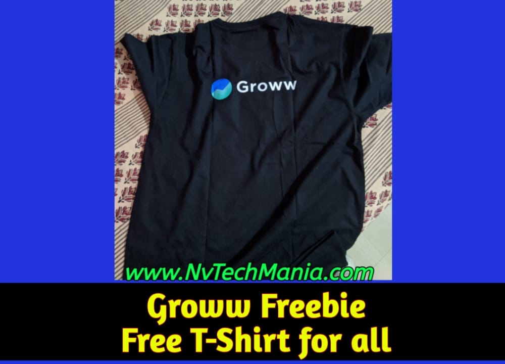 Free Goodies for All Groww Users | Free T-Shirt - NvTechMania