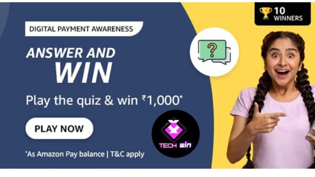 Amazon Digital Payments Awareness Quiz Answers — Win Rs.1000 - NvTechMania